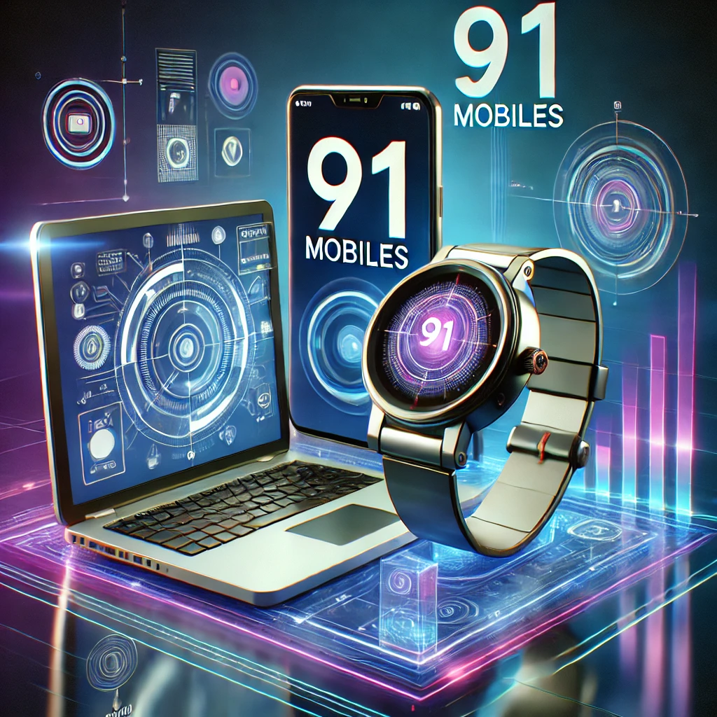 91mobiles: The Ultimate Destination for Smartphone News, Reviews, and ...