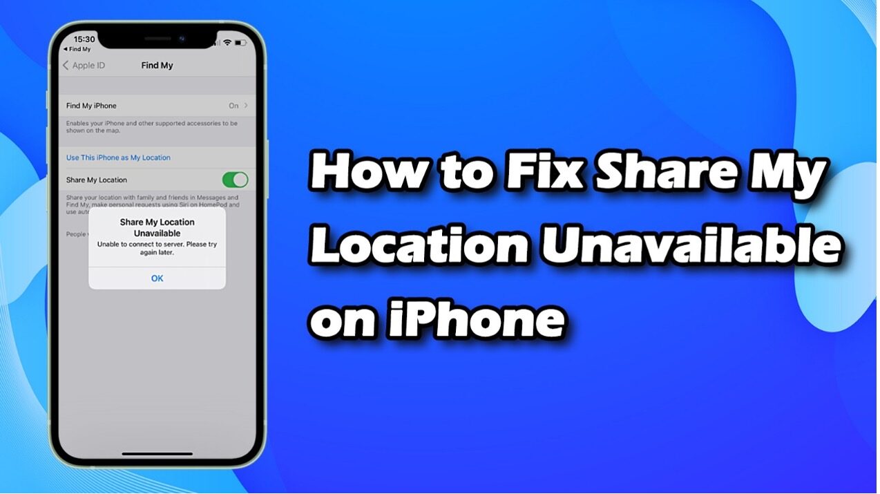9 Methods to Fix Share Location Unavailable on iPhone - Apple Gazette